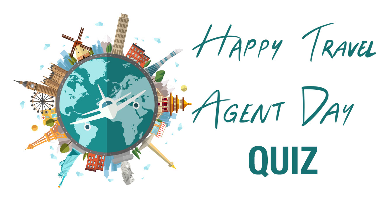 Travel Agent Day Quiz - Travelweek